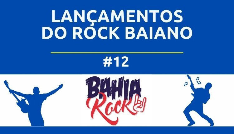 Lançamentos Do Rock Baiano 12 Bahiarock